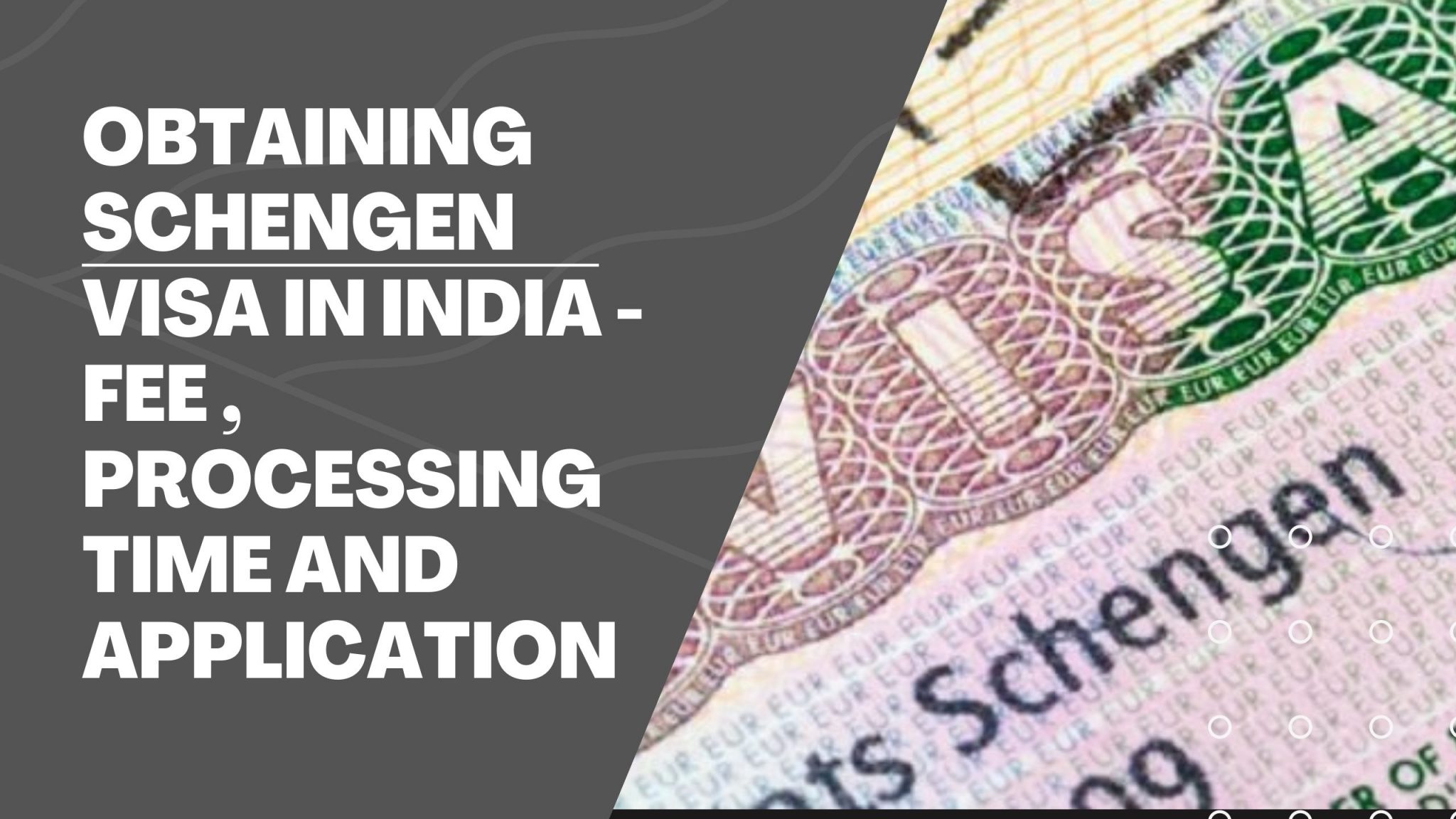 Obtaining Schengen Visa in India – Fee , Processing Time and Application - NearPolicy.in